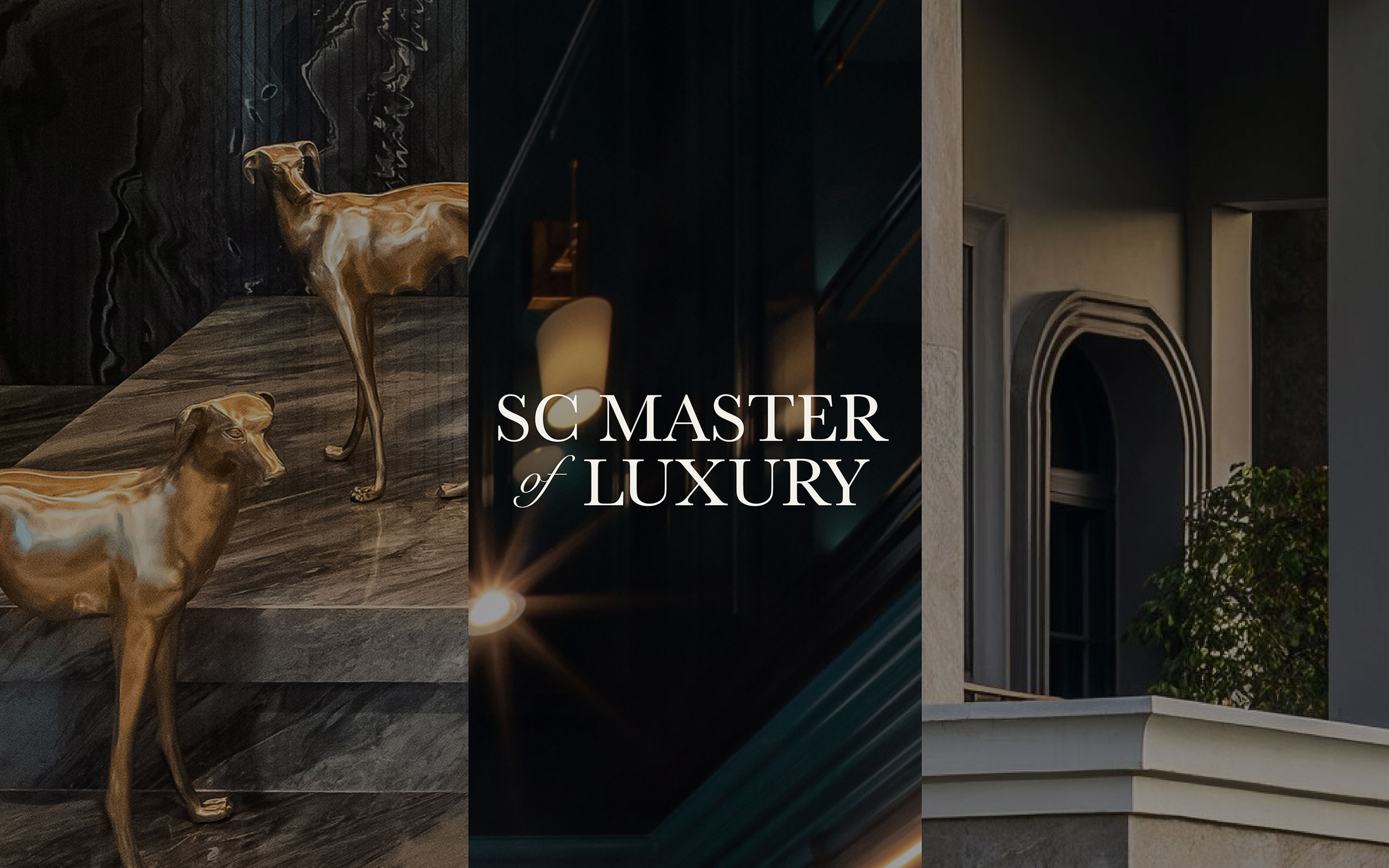 SC Master of Luxury